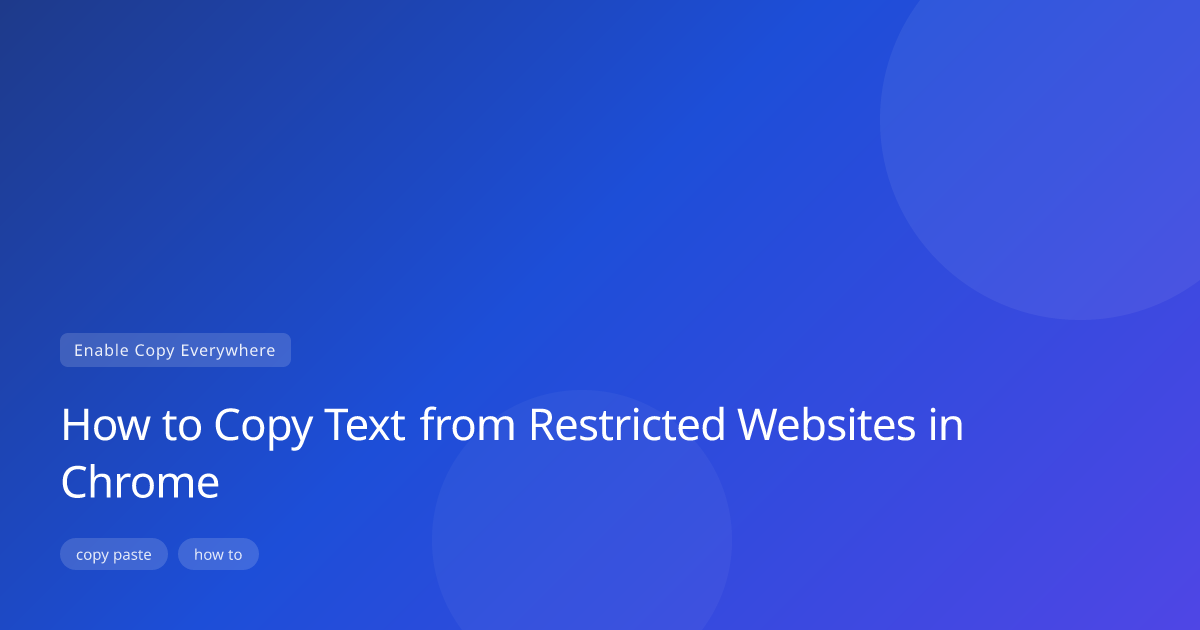 How to Copy Text from Restricted Websites in Chrome | Enable Copy ...